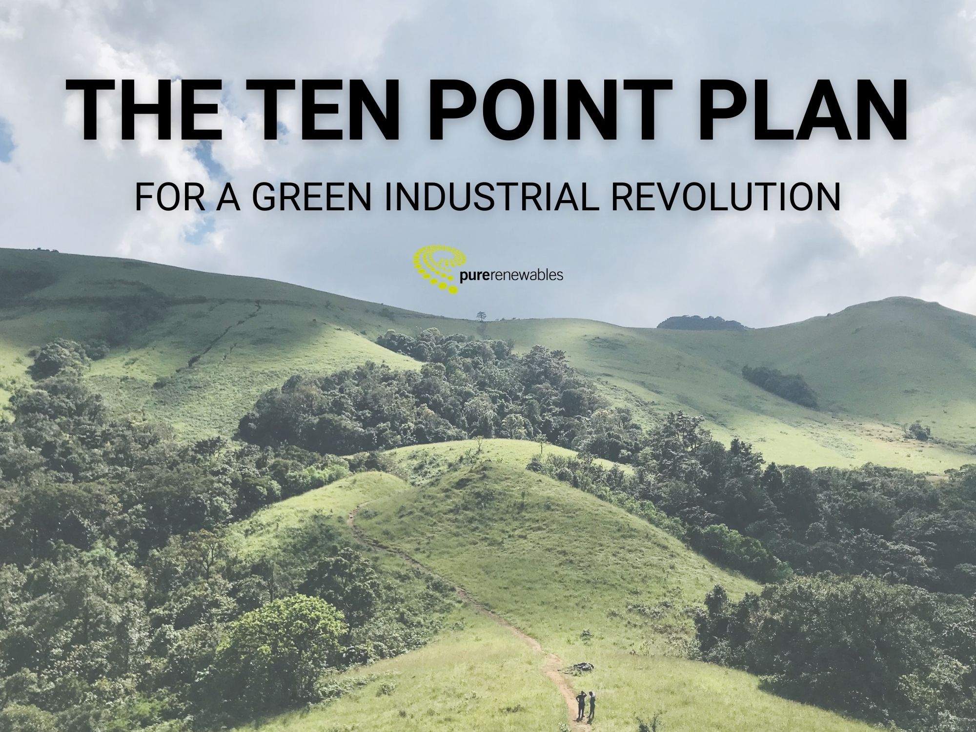 The Ten Point Plan - Pure Renewables